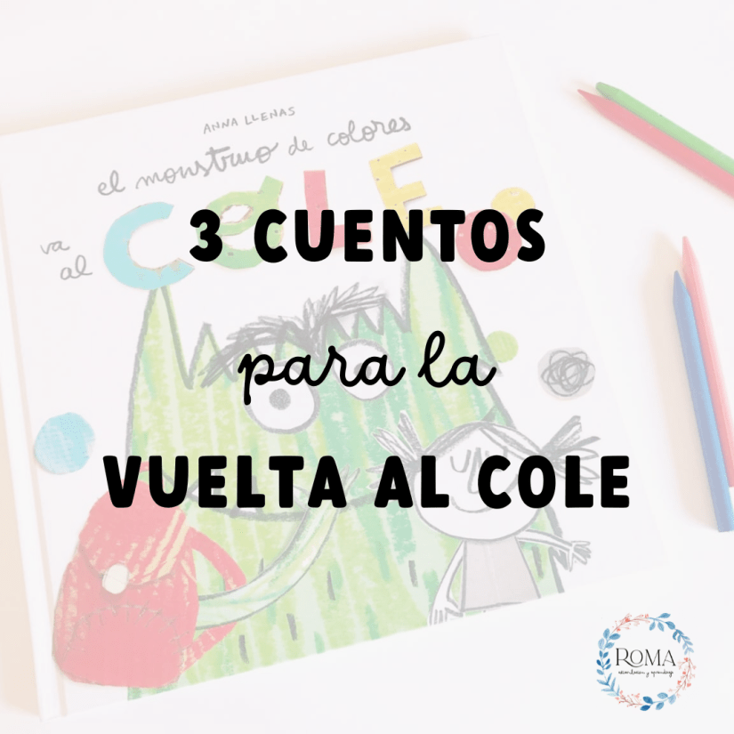 CUENTOS PARA EL INICIO Y LA VUELTA AL COLE – ROMA